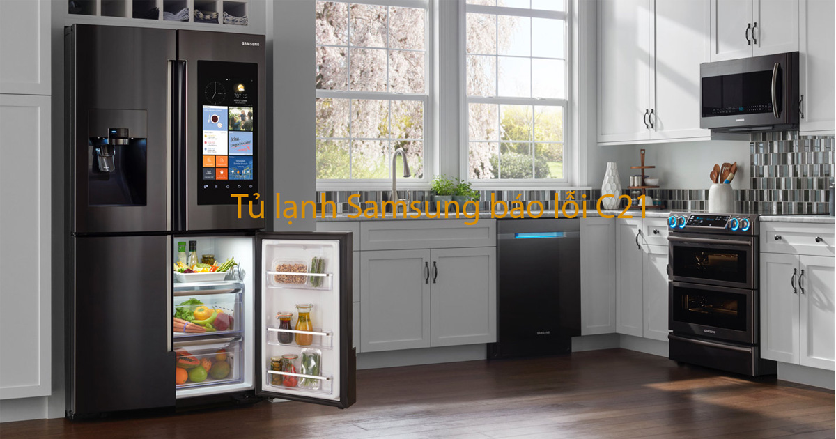 Tủ lạnh Samsung báo lỗi C21: Nguyên nhân và cách khắc phục